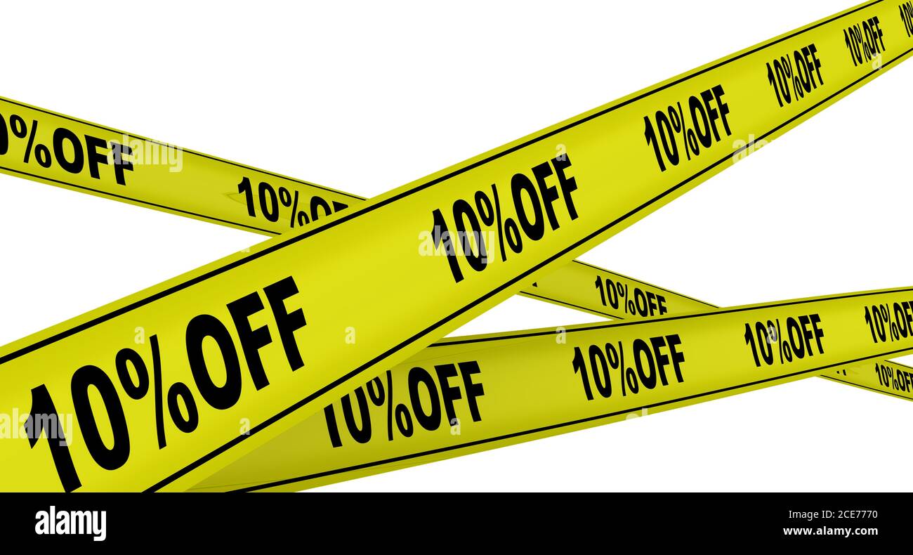Discount of ten percent. Labeled yellow warning tapes. Yellow warning ...
