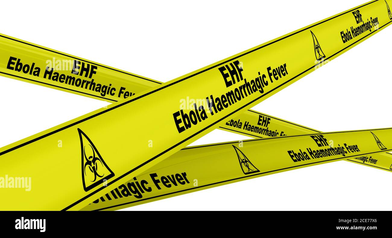 Ebola Haemorrhagic Fever. Yellow warning tapes with black text Ebola ...
