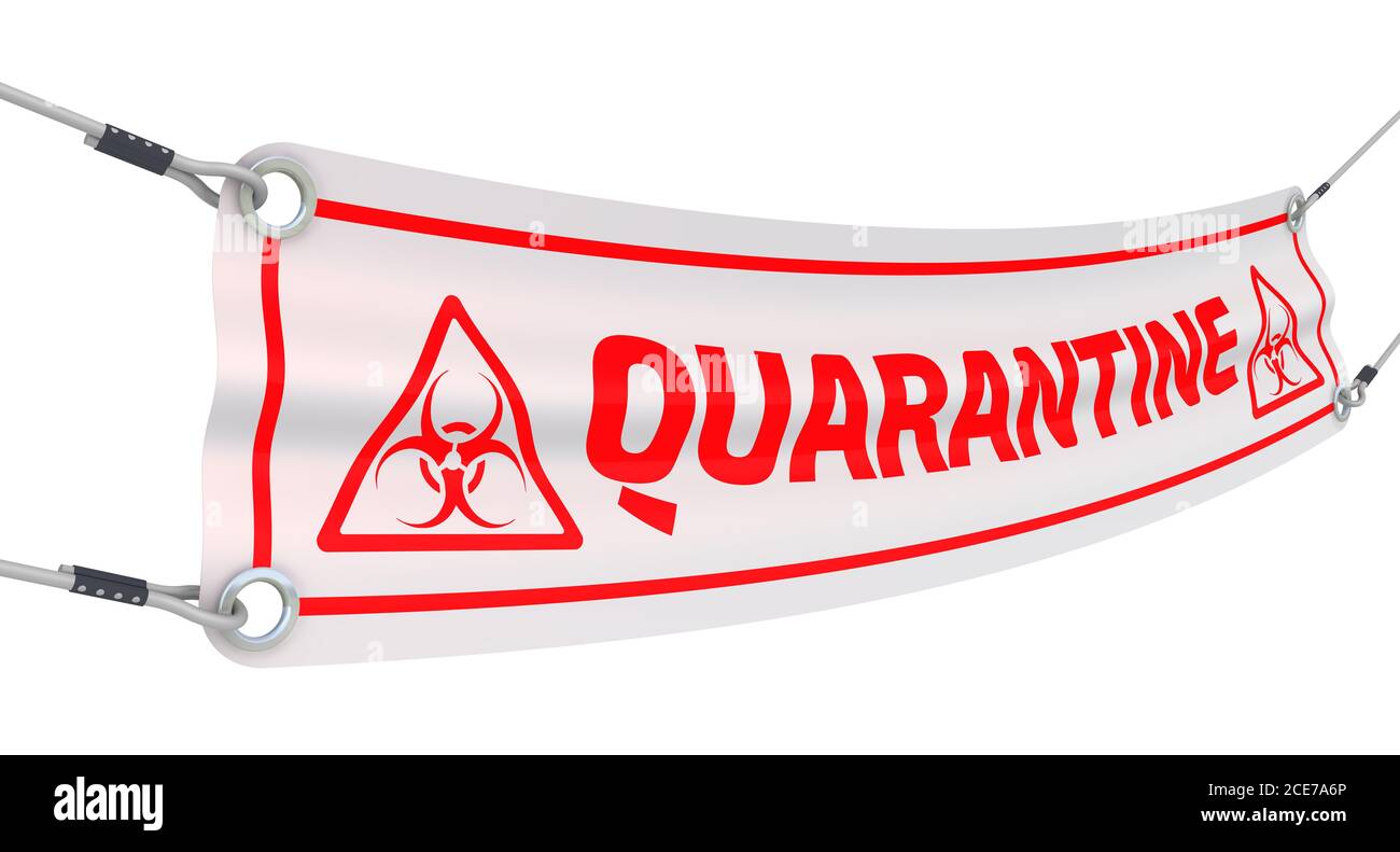 Quarantine. The information banner. Information banner with red word ...