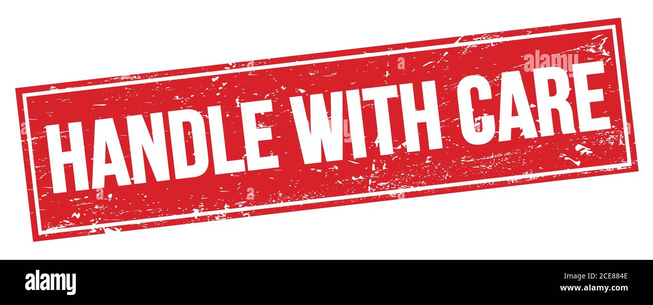 HANDLE WITH CARE text on red grungy rectangle stamp sign Stock Photo ...