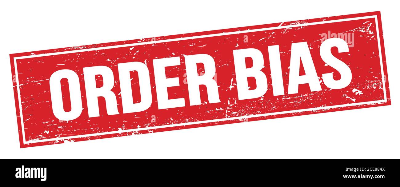 ORDER BIAS text on red grungy rectangle stamp sign Stock Photo - Alamy