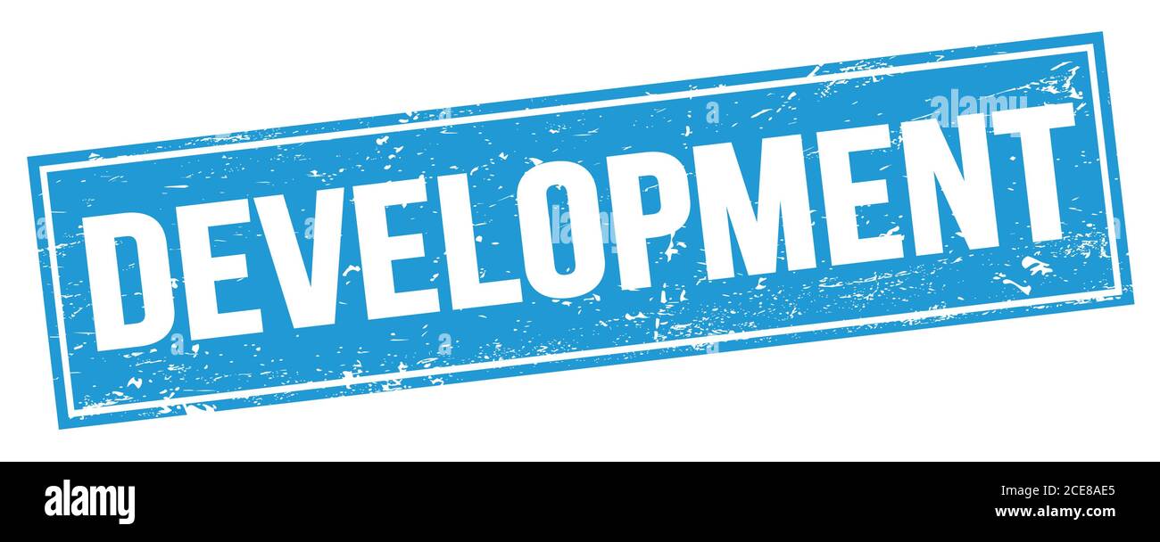 DEVELOPMENT text on blue grungy rectangle stamp sign Stock Photo - Alamy