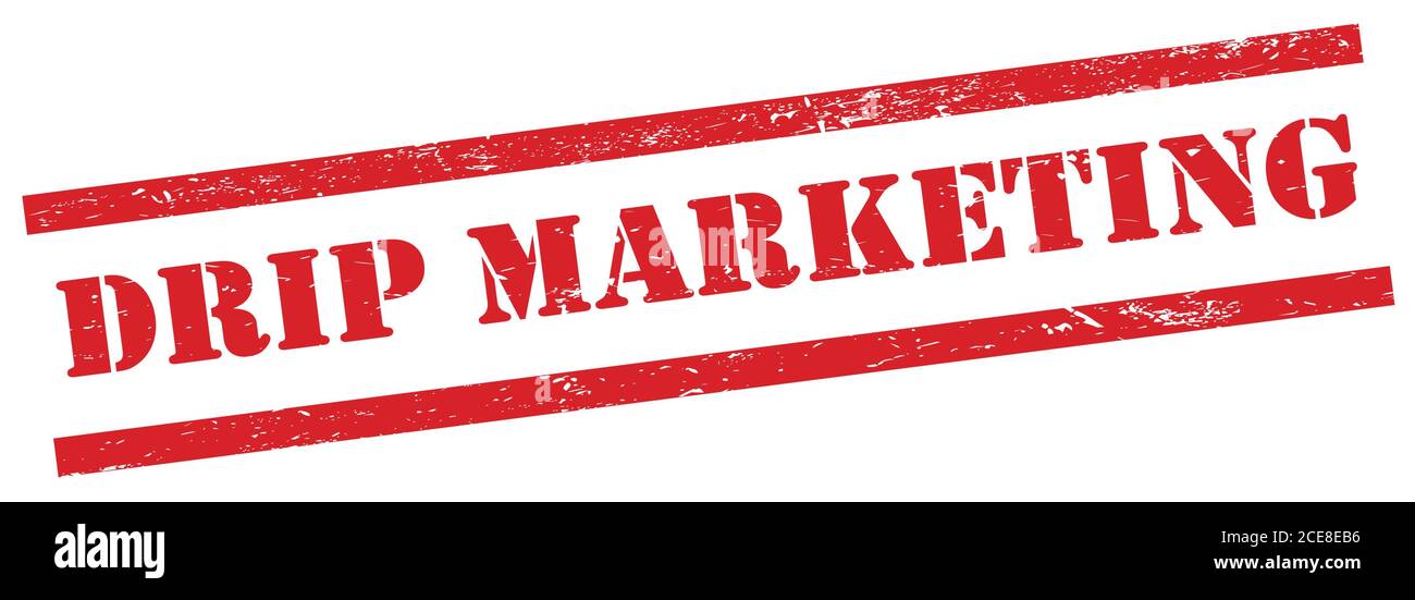 Drip marketing word hi-res stock photography and images - Alamy