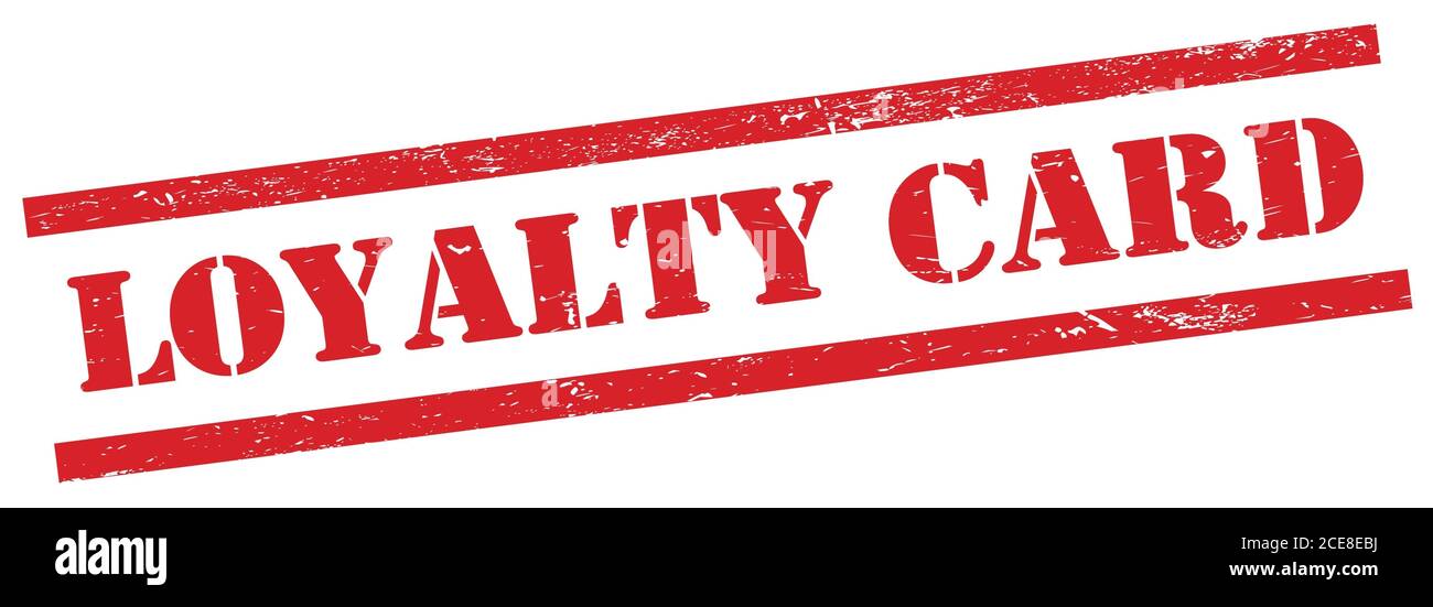 LOYALTY CARD text on red grungy rectangle stamp Stock Photo - Alamy