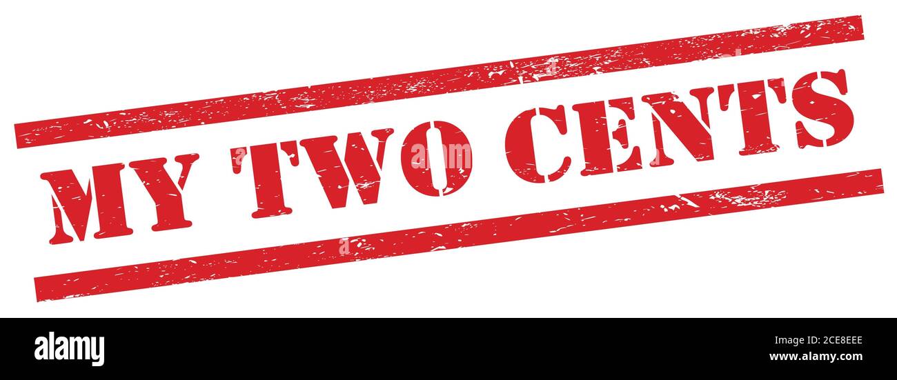 My two cents word hi-res stock photography and images - Alamy