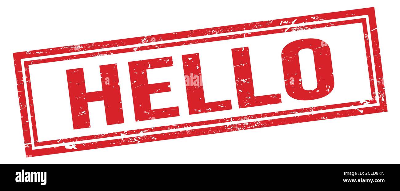 HELLO red grungy rectangle stamp sign Stock Photo - Alamy