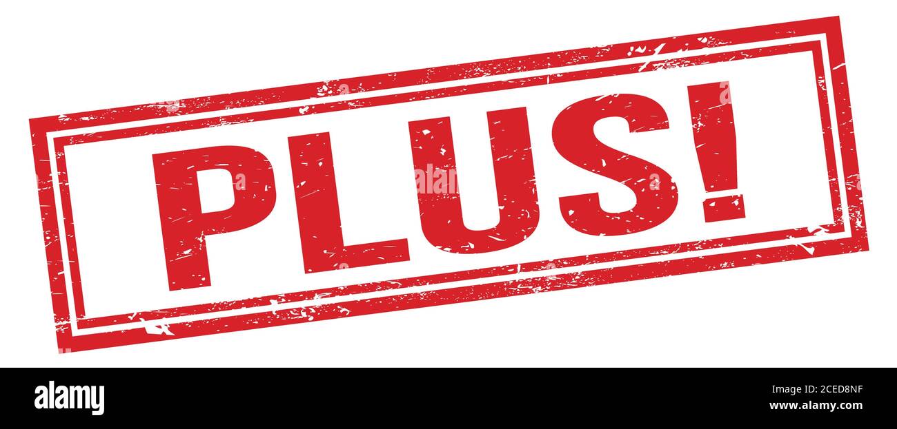 PLUS! red grungy rectangle stamp sign Stock Photo - Alamy