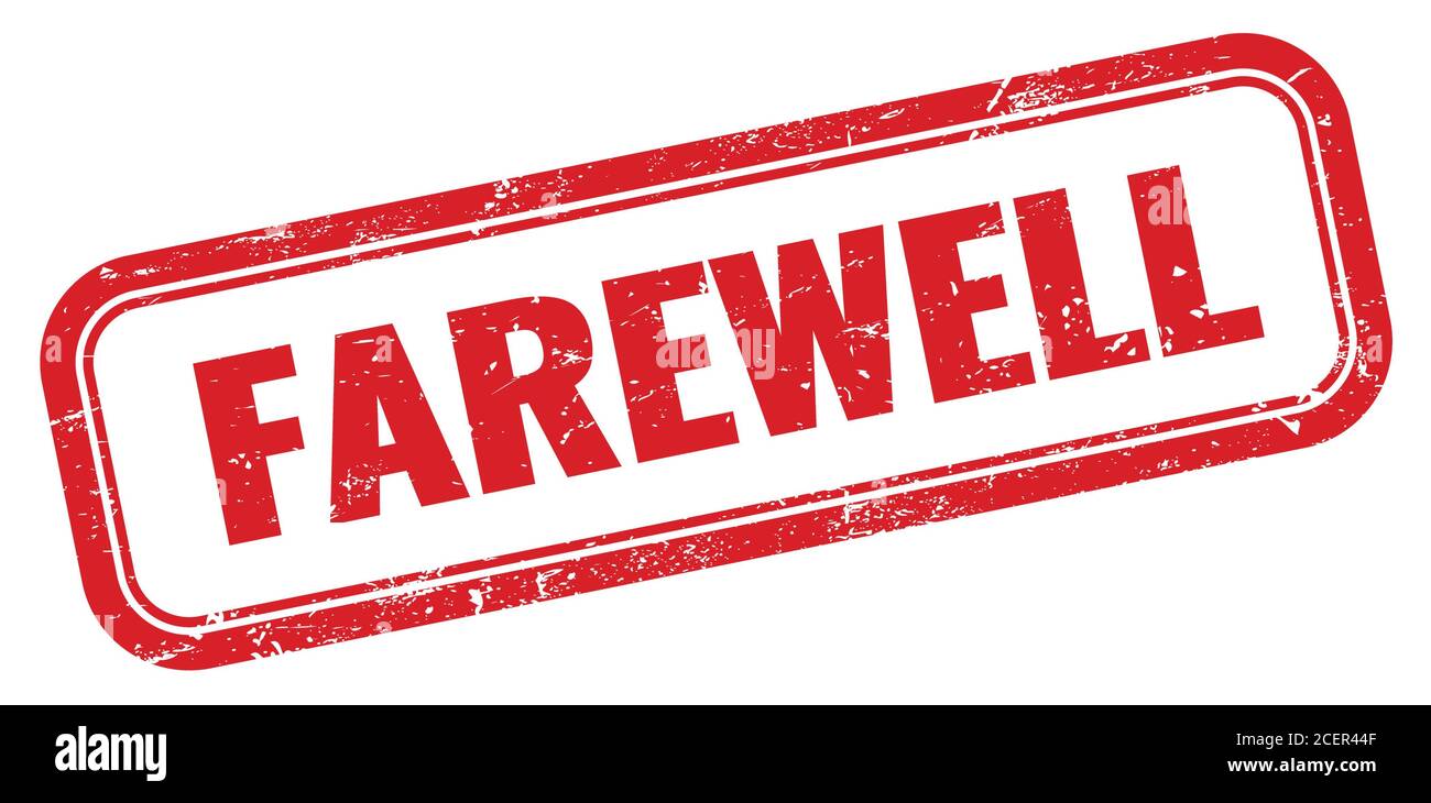 Farewell Sign High Resolution Stock Photography and Images - Alamy