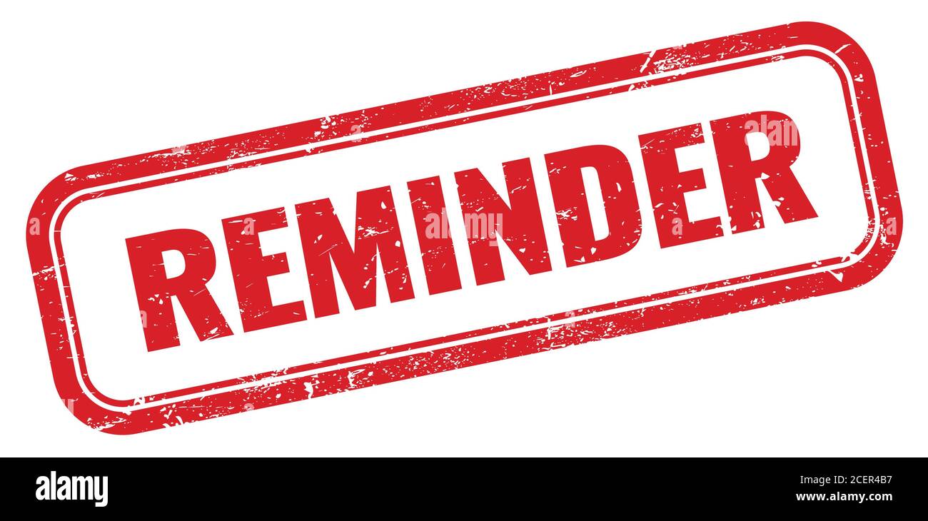 REMINDER red grungy rectangle stamp sign Stock Photo - Alamy