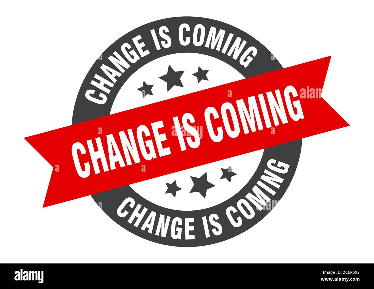 change is coming sign. round isolated sticker. ribbon tag Stock Vector ...