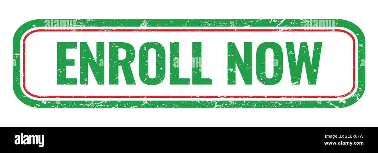 ENROLL NOW green grungy rectangle stamp sign Stock Photo - Alamy