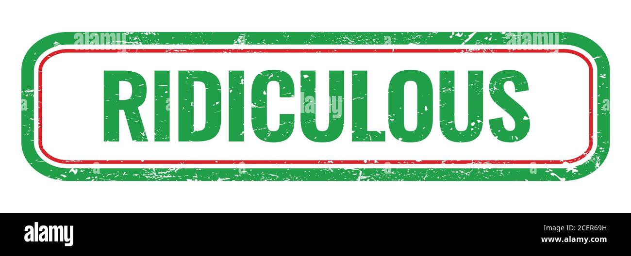 RIDICULOUS green grungy rectangle stamp sign Stock Photo - Alamy