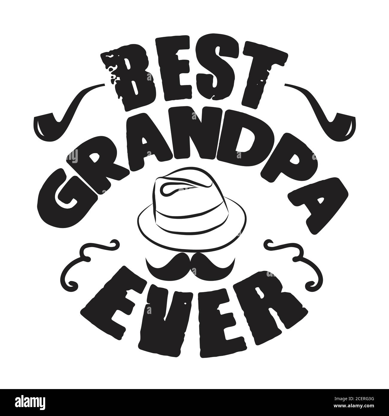 Father Day Quote And Saying Good For Poster Best Grandpa Ever Stock