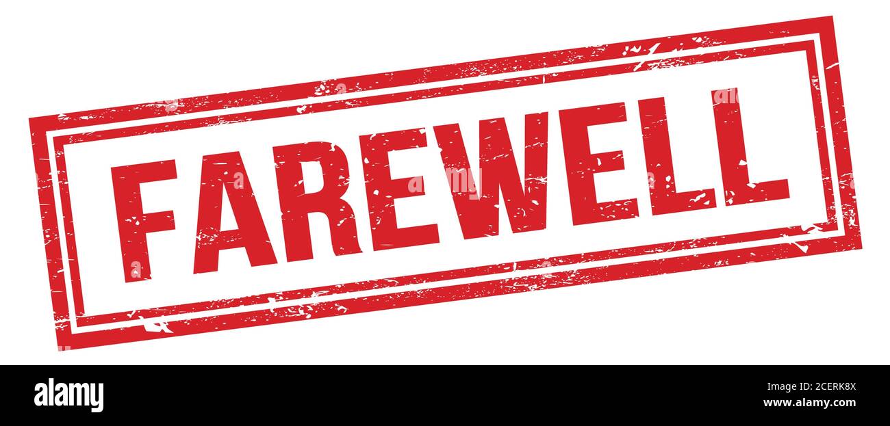 Farewell sign hi-res stock photography and images - Alamy