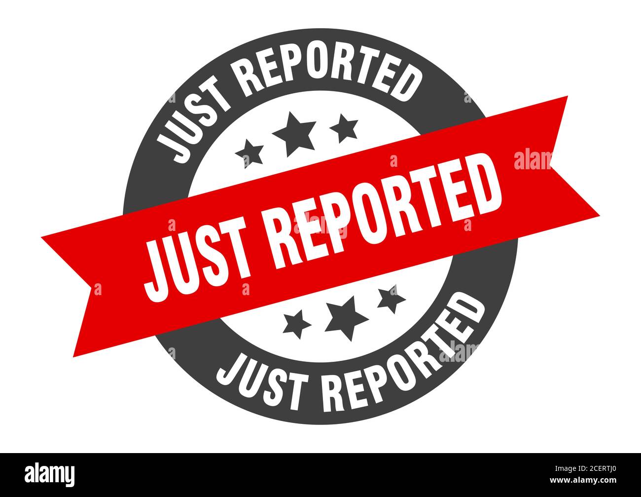 just reported sign. round isolated sticker. ribbon tag Stock Vector ...