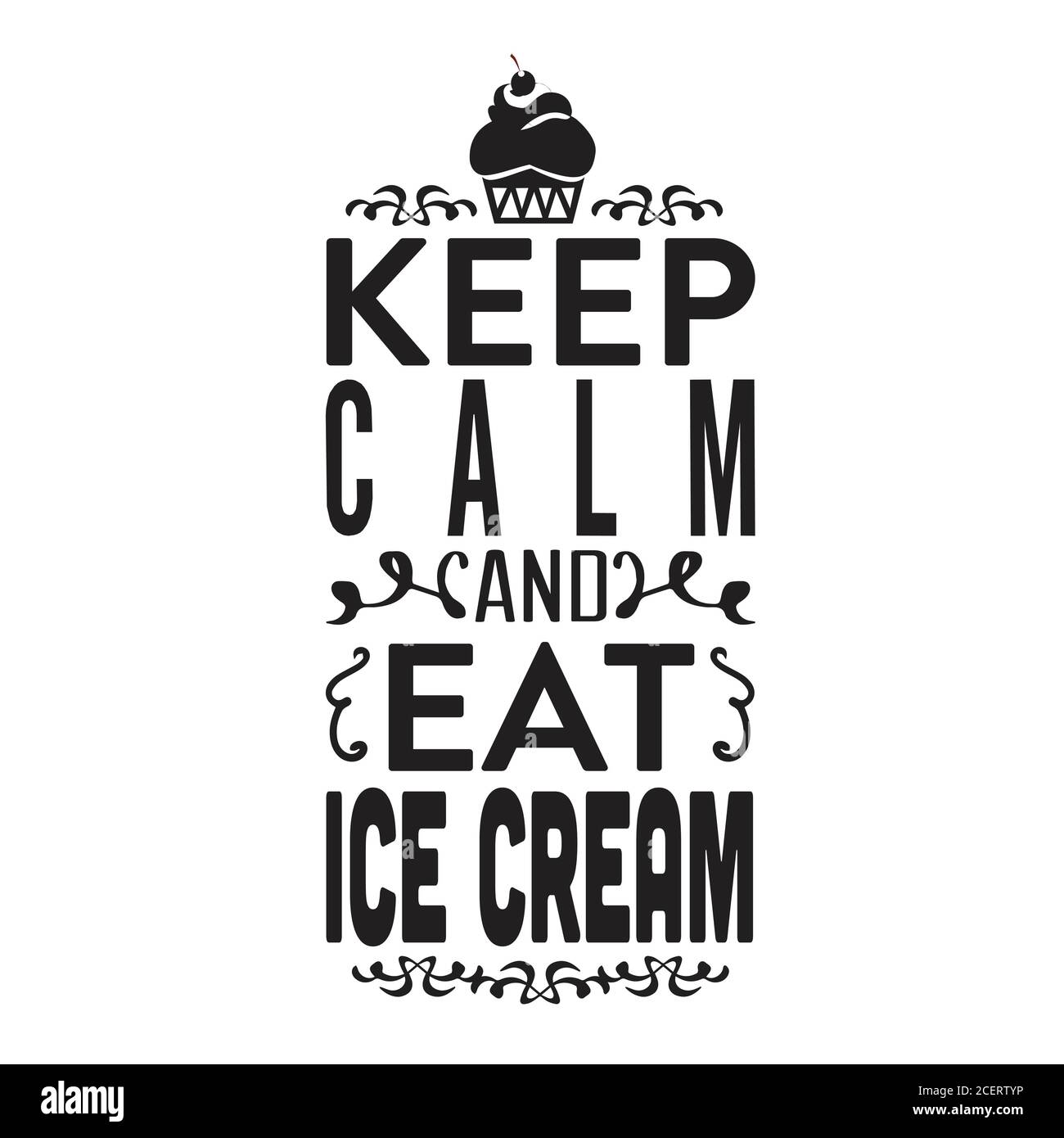 Ice Cream Quote and Saying good for poster. Keep calm and eat ice cream ...