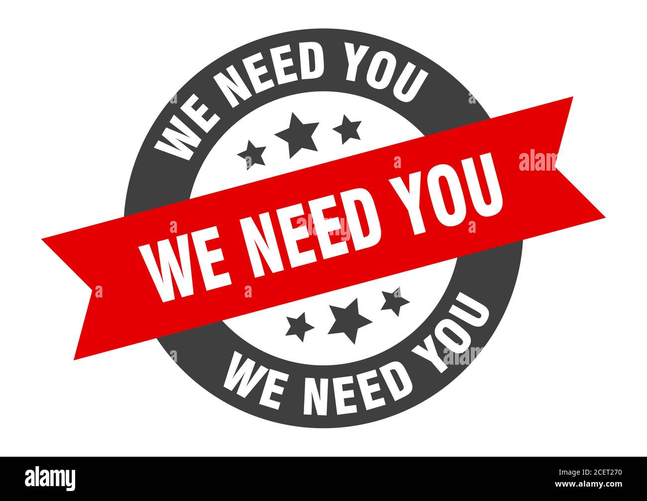 we need you sign. round isolated sticker. ribbon tag Stock Vector Image ...