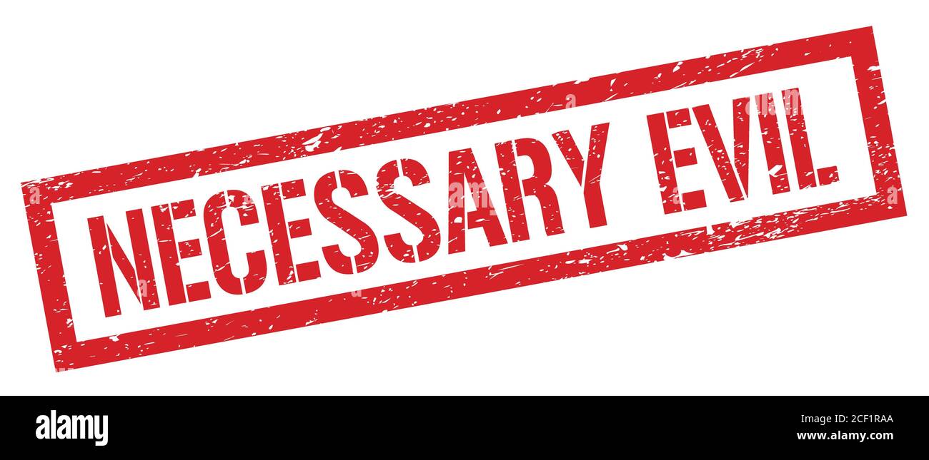 NECESSARY EVIL red grungy rectangle stamp sign Stock Photo - Alamy