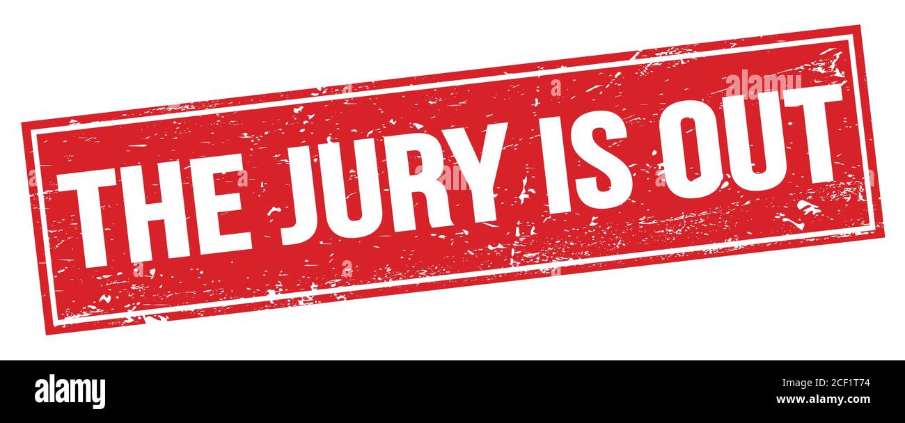 The jury is out word hi-res stock photography and images - Alamy