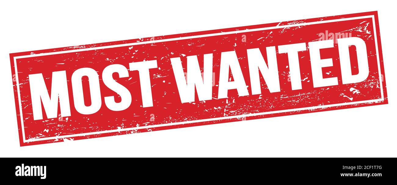MOST WANTED text on red grungy rectangle stamp sign Stock Photo - Alamy