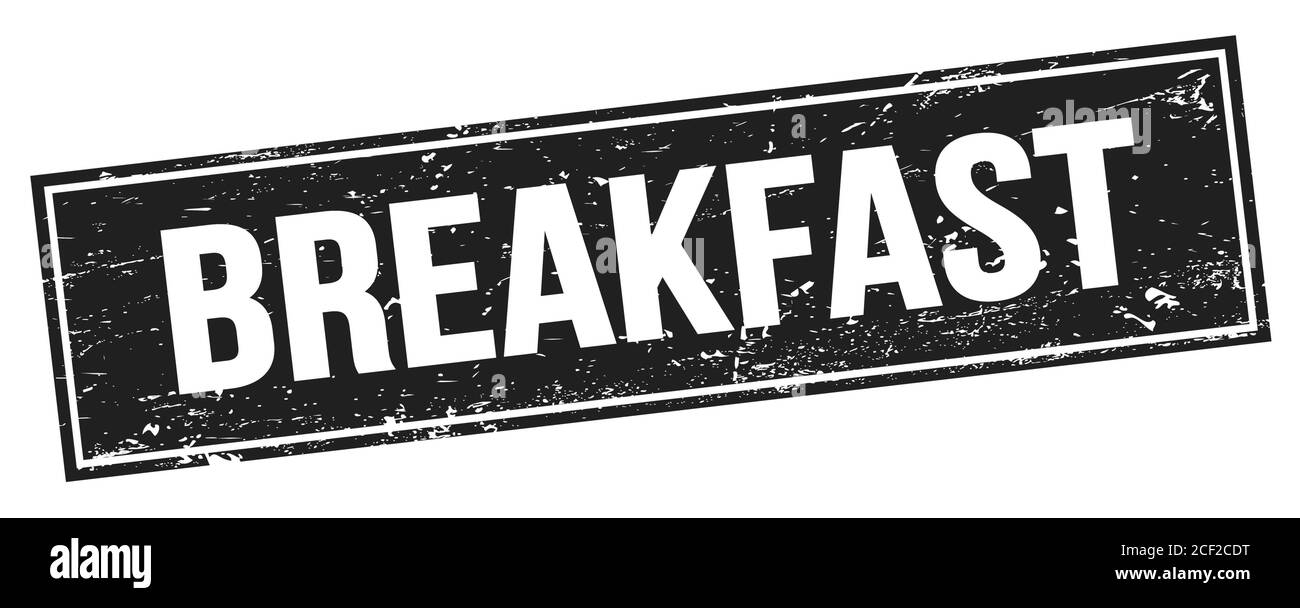 BREAKFAST text on black grungy rectangle stamp sign Stock Photo - Alamy