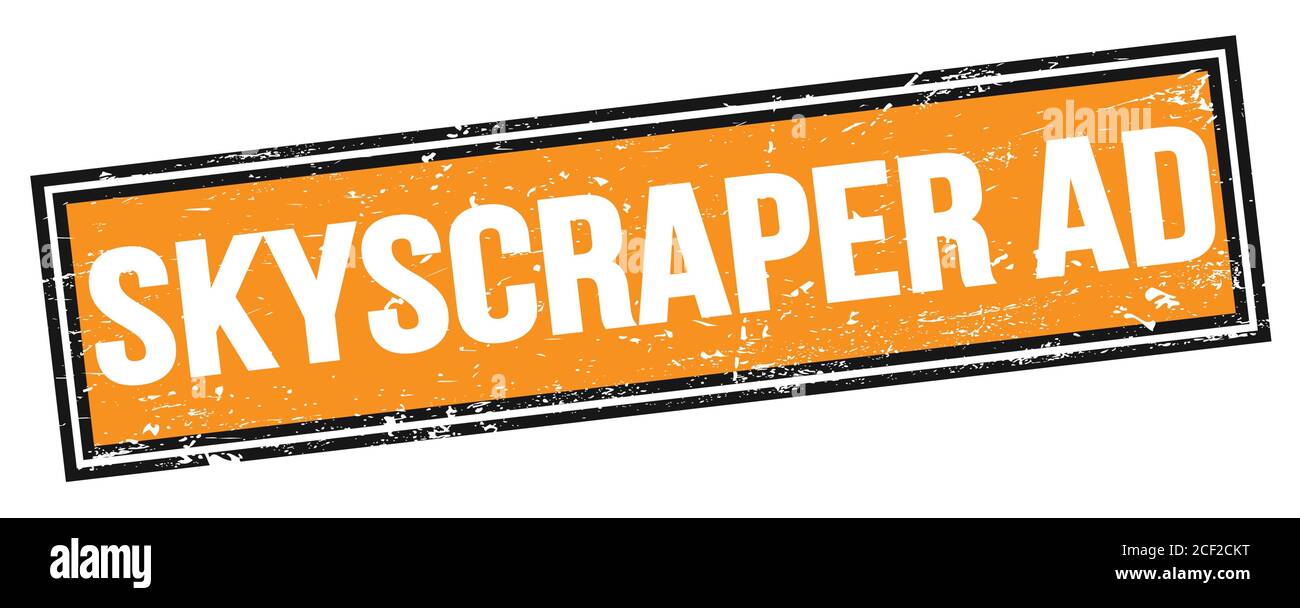 Skyscraper Ad Word High Resolution Stock Photography and Images - Alamy