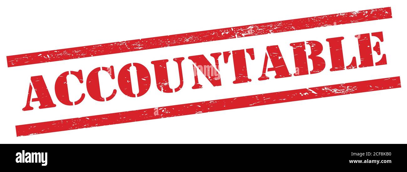 ACCOUNTABLE text on red grungy rectangle stamp Stock Photo - Alamy