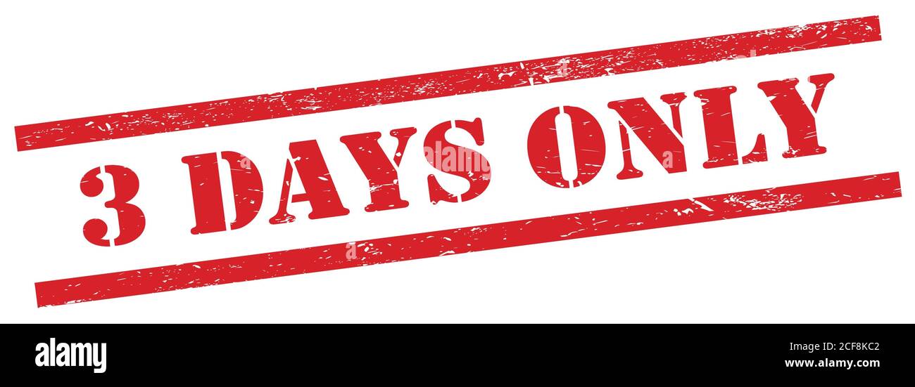 3 DAYS ONLY text on red grungy rectangle stamp Stock Photo - Alamy