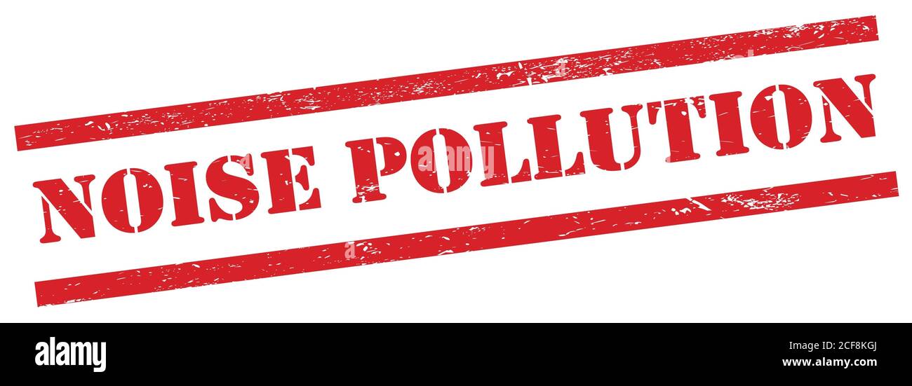 NOISE POLLUTION text on red grungy rectangle stamp Stock Photo - Alamy