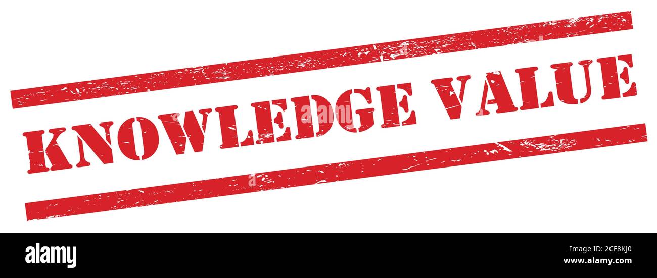 KNOWLEDGE VALUE text on red grungy rectangle stamp Stock Photo - Alamy