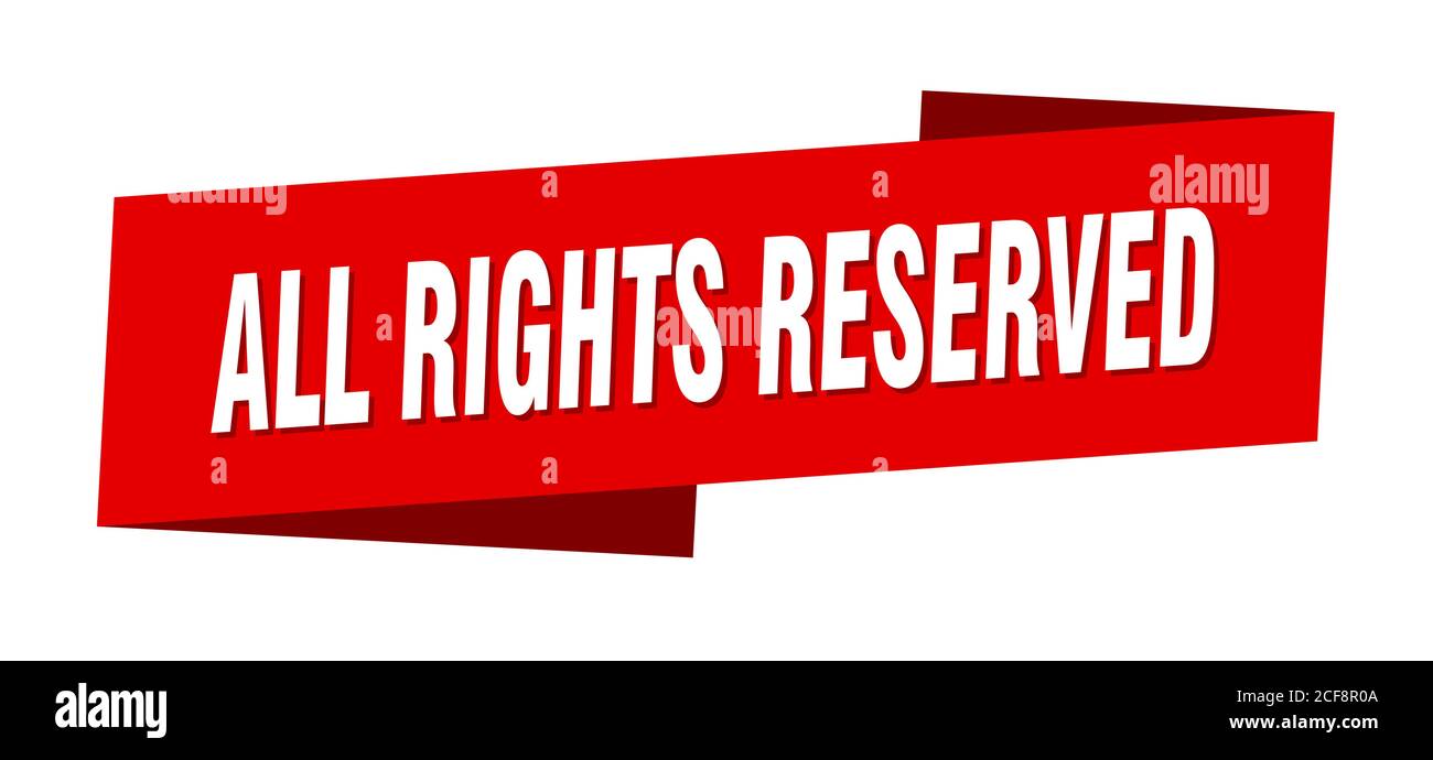 all rights reserved banner template. ribbon label sticker. sign Stock ...