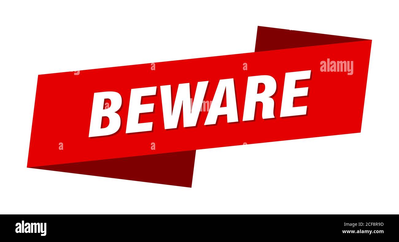 beware banner template. ribbon label sticker. sign Stock Vector Image ...
