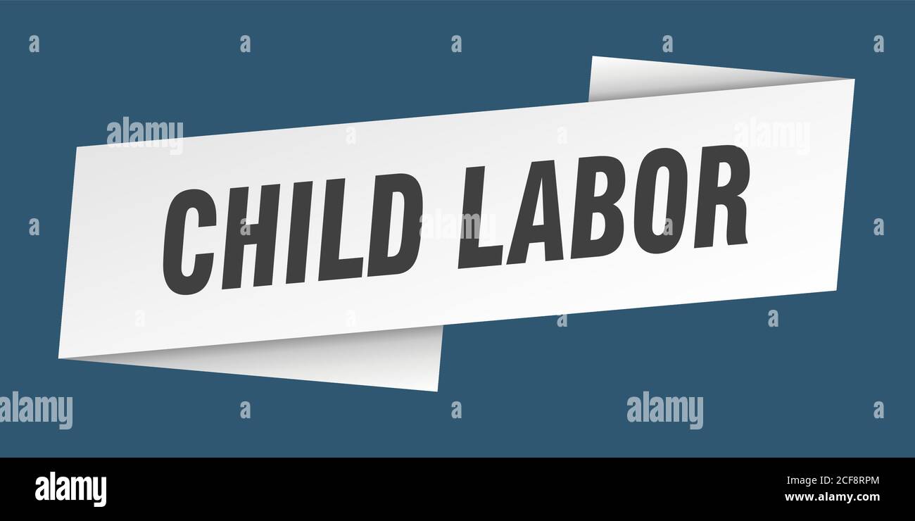 child labor banner template. ribbon label sticker. sign Stock Vector ...
