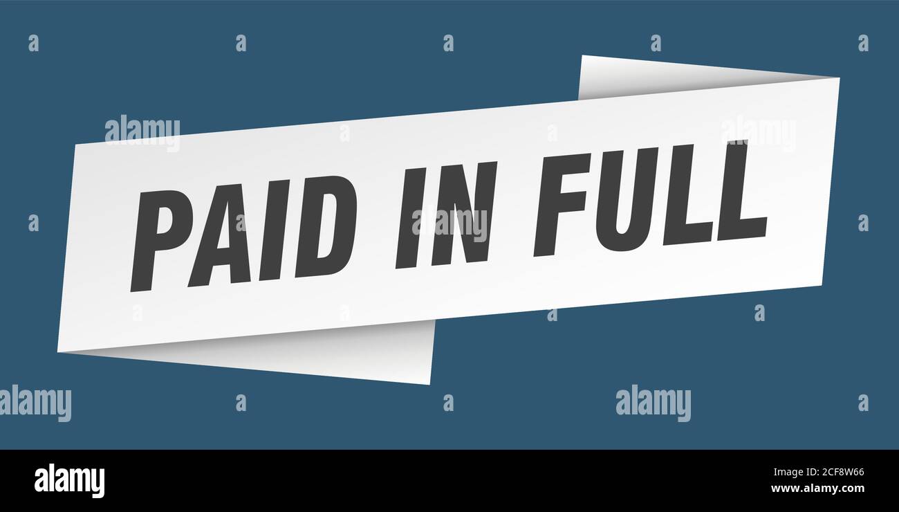 paid in full banner template. ribbon label sticker. sign Stock Vector ...