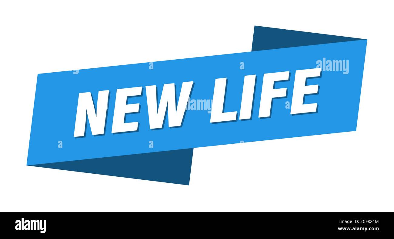 new life banner template. ribbon label sticker. sign Stock Vector Image ...