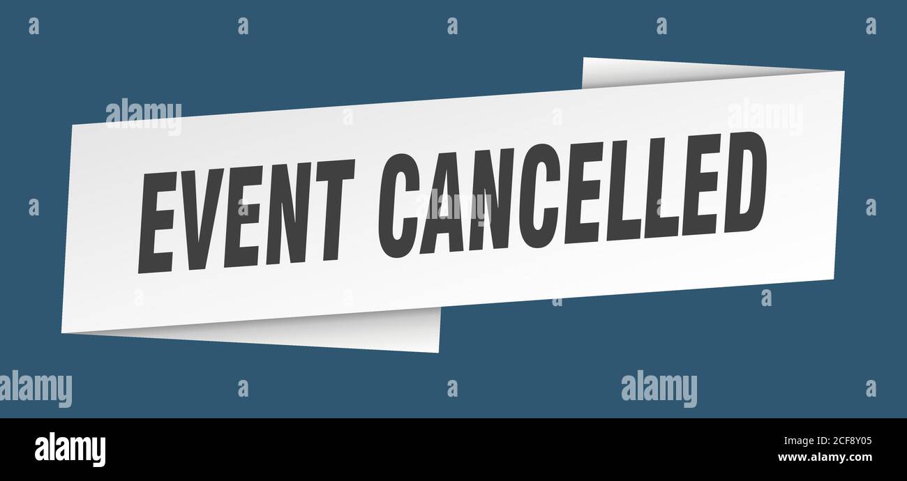event cancelled banner template. ribbon label sticker. sign Stock ...