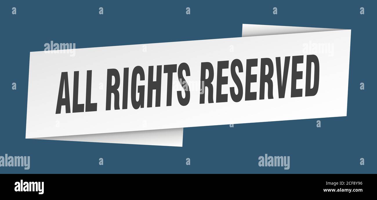 all rights reserved banner template. ribbon label sticker. sign Stock ...