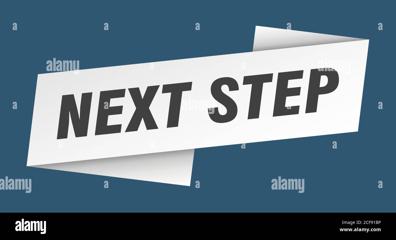 next step banner template. ribbon label sticker. sign Stock Vector ...