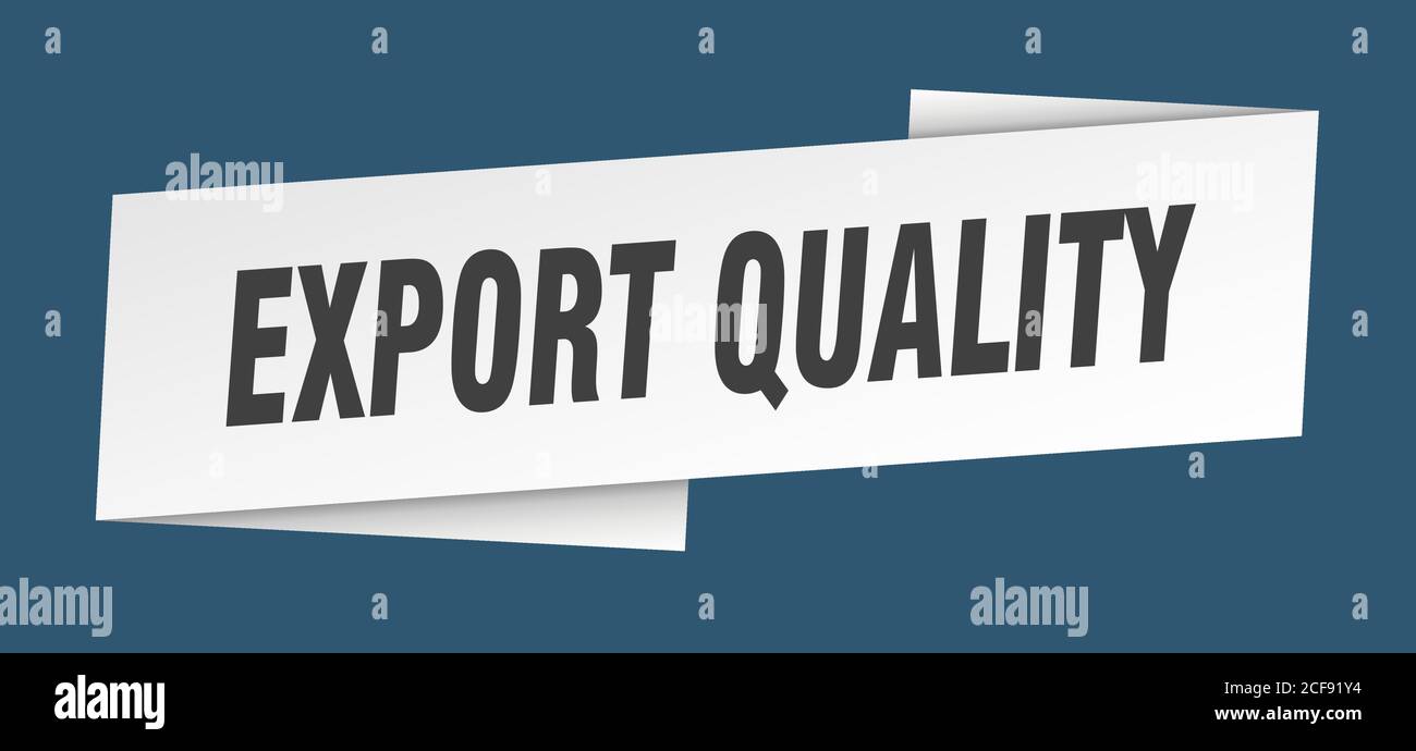 export quality banner template. ribbon label sticker. sign Stock Vector ...