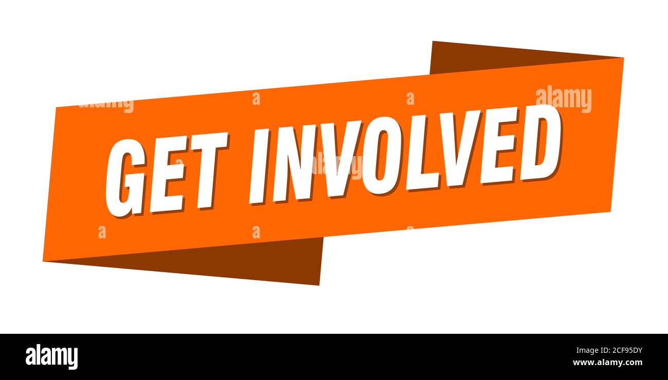 get involved banner template. ribbon label sticker. sign Stock Vector Image & Art - Alamy