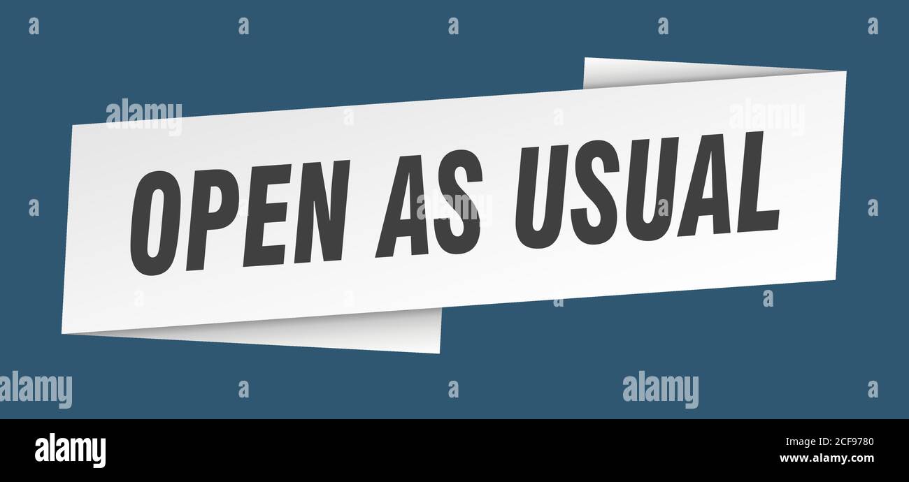 open as usual banner template. ribbon label sticker. sign Stock Vector ...