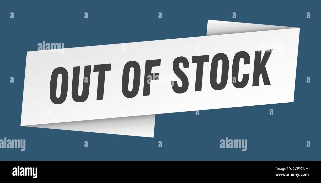 out of stock banner template. ribbon label sticker. sign Stock Vector ...