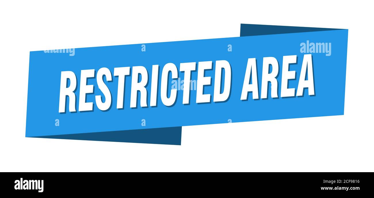 restricted area banner template. ribbon label sticker. sign Stock ...