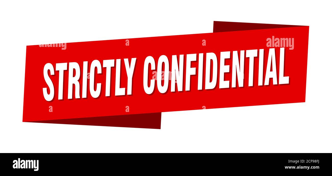 strictly confidential banner template. ribbon label sticker. sign Stock ...