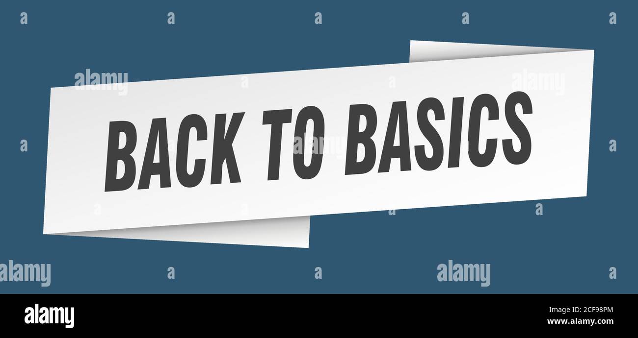 back to basics banner template. ribbon label sticker. sign Stock Vector ...