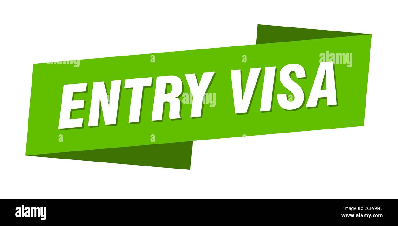 entry visa banner template. ribbon label sticker. sign Stock Vector ...