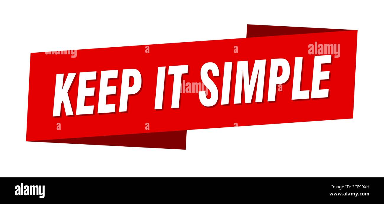 keep it simple banner template. ribbon label sticker. sign Stock Vector ...