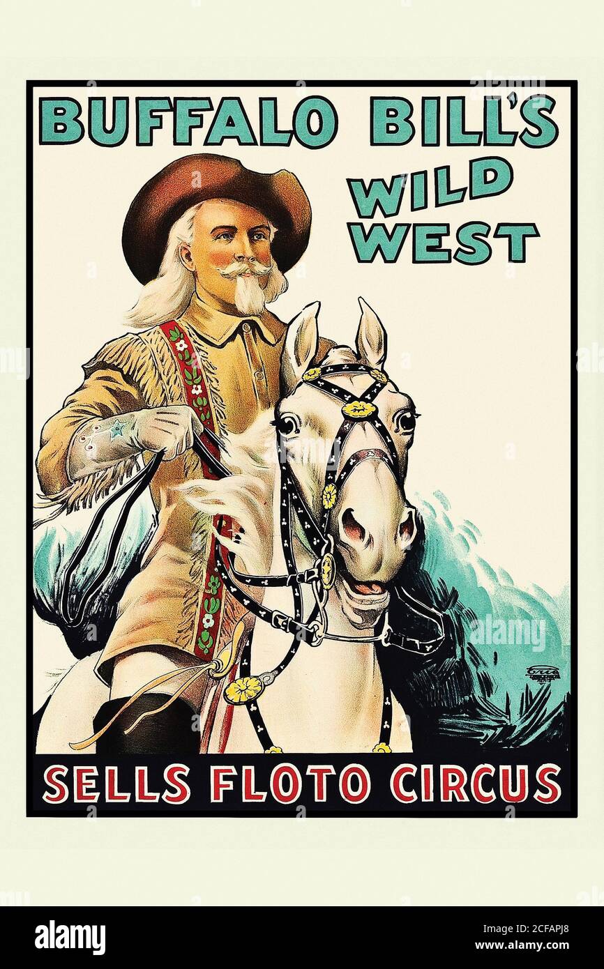 Buffalo Bill at the Sells Floto Circus Wild West Show Stock Photo - Alamy
