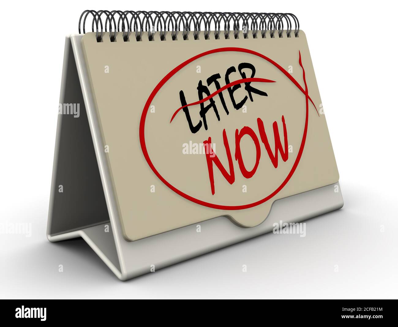 Not Later but Now. Desktop calendar with a correction of the word LATER ...