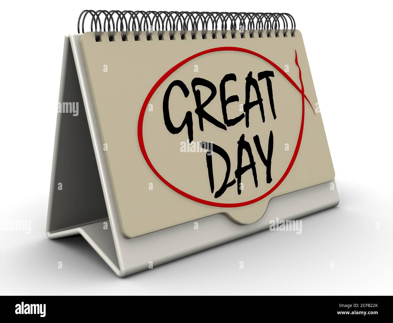 Great day. Text on the calendar. Desktop calendar with black text GREAT ...